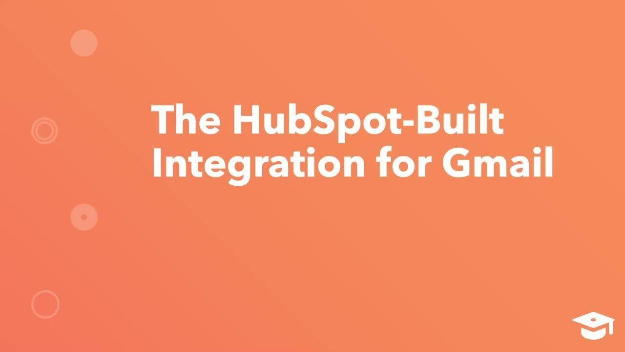 The HubSpot-Built Integration for Gmail